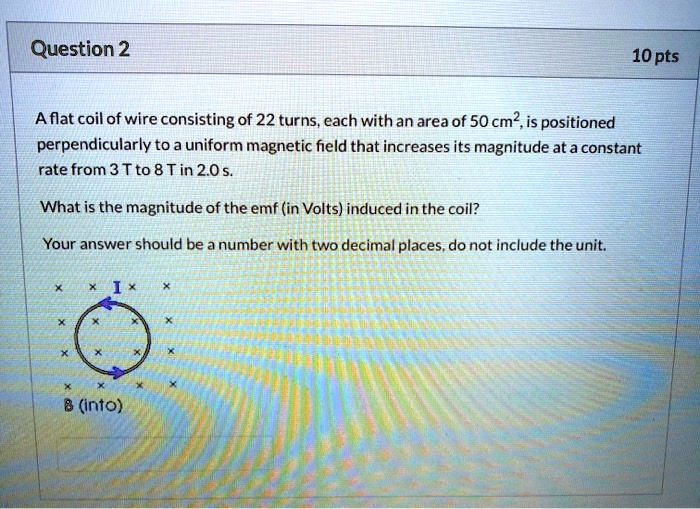 SOLVED: A flat coil of wire consisting of 22 turns, each with an area ...