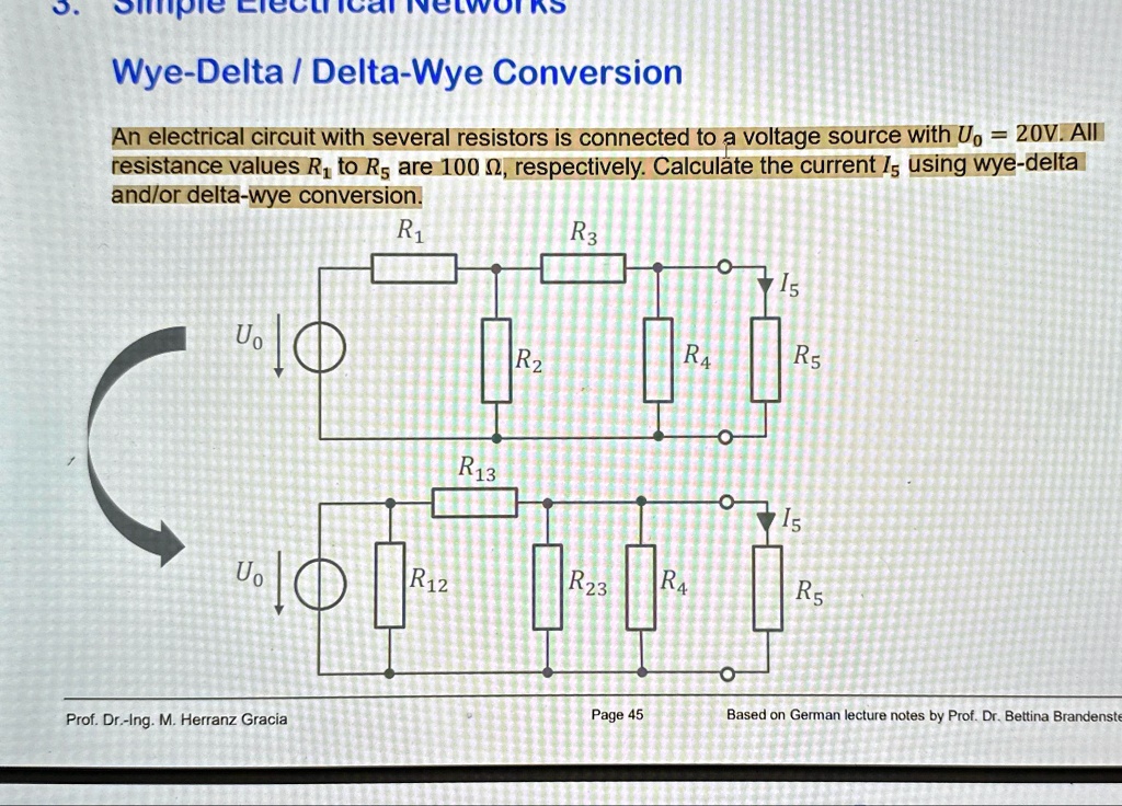 SOLVED: Wye-Delta/Delta-Wye Conversion An electrical circuit with ...