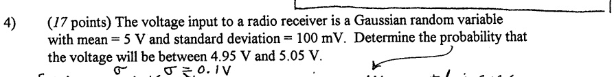 [GET ANSWER] 4 17 points the voltage input to radio receiver is a gaussian random variable with ...