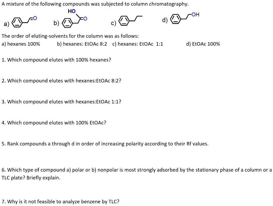 SOLVED:mixture of the following compounds was subjected to column chromatography: HO OH Co a) b ...