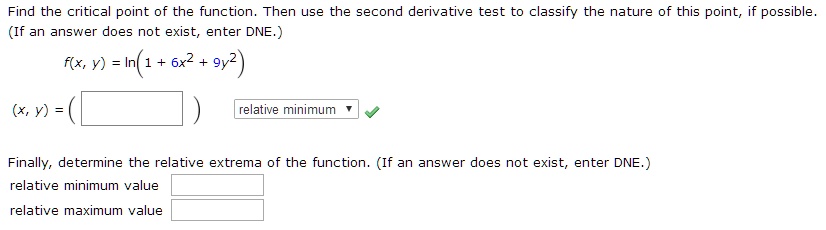 SOLVED: Find the critical point of the function Then use the second ...
