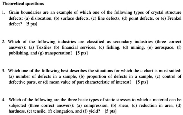 Theoretical questions 1. Grain boundaries are an example of which one ...