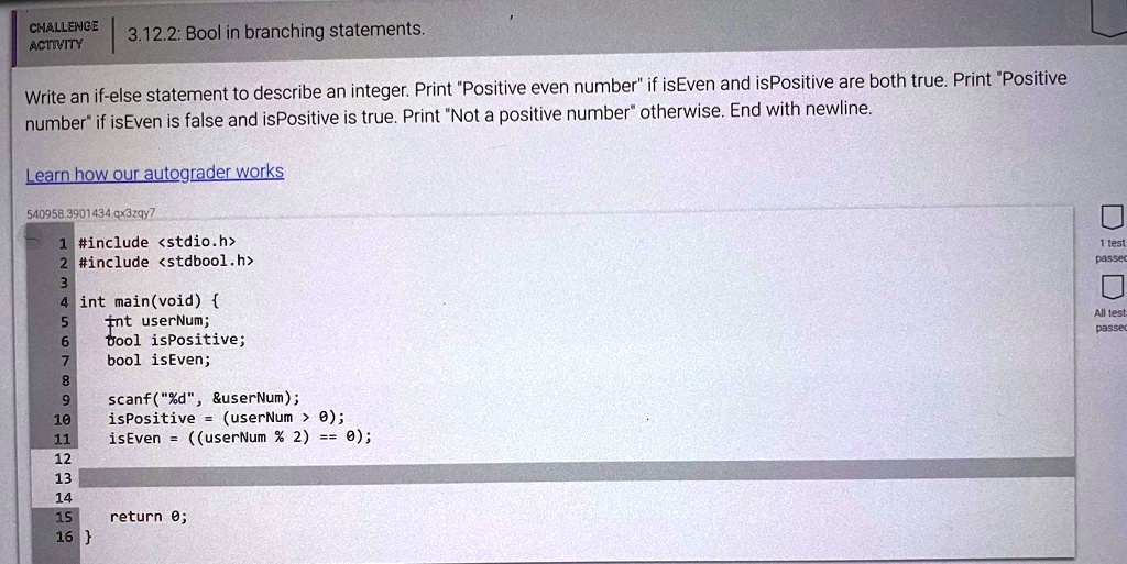 Solved Challenge 3 12 2 Bool In Branching Statements Activity Write An If Else Statement To