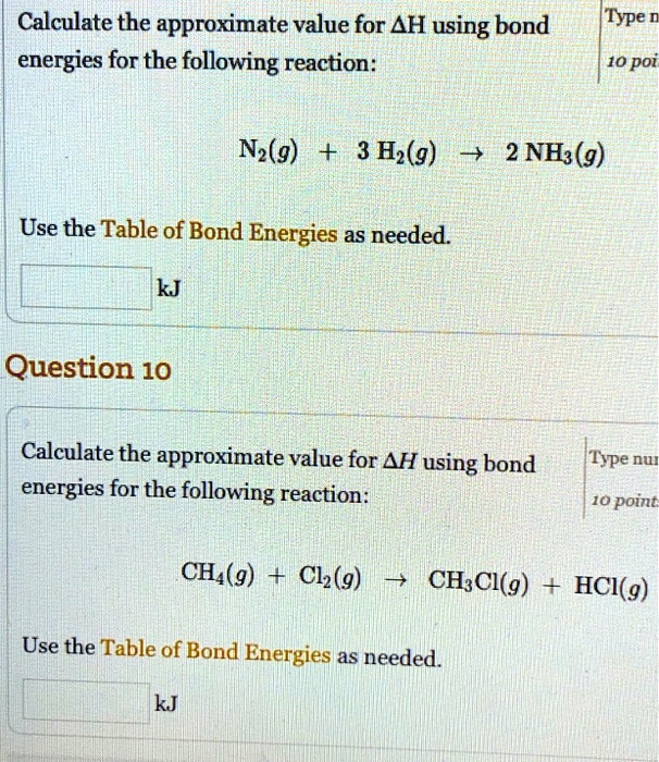 SOLVED: Calculate the approximate value for AH using bond energies for ...