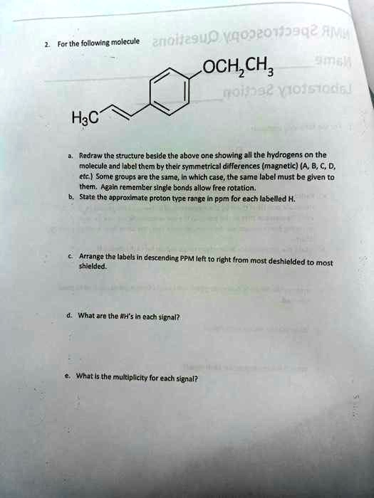 VIDEO solution: 2. For the following molecule OCH₂CH3 H3C: a. Redraw ...