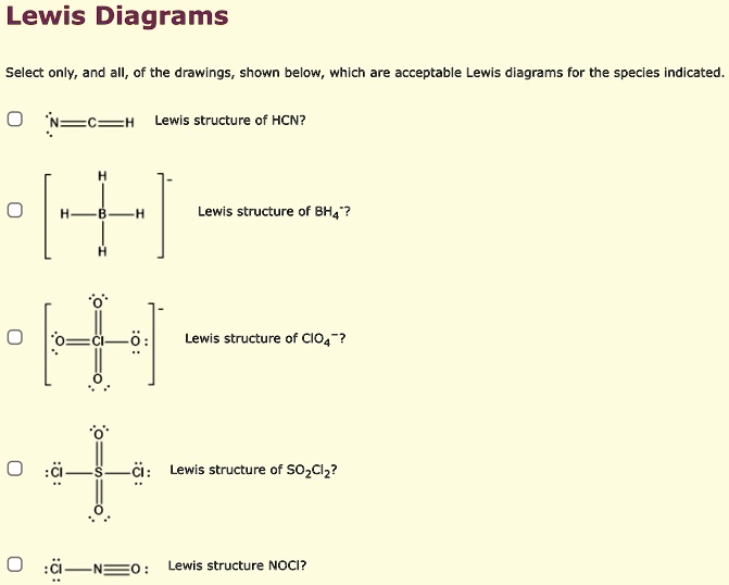 Lewis Diagrams Select only, and all, of the drawings, shown below ...