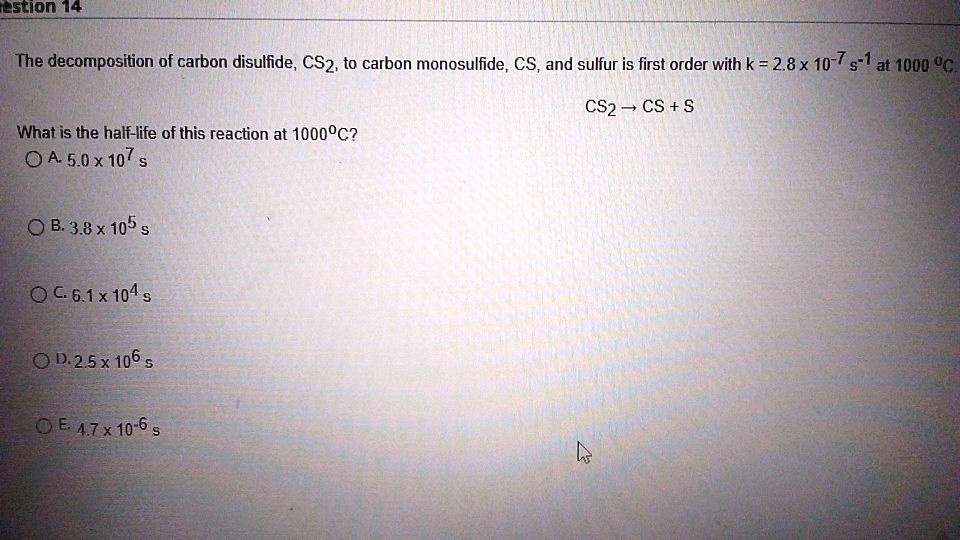 Lesson 14 The decomposition of carbon disulfide, CS2, to carbon ...