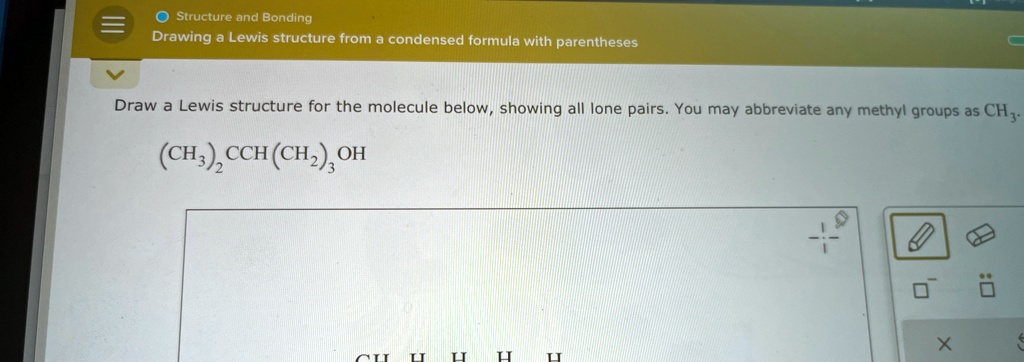 SOLVED: Structure and Bonding Drawing a Lewis structure from a ...