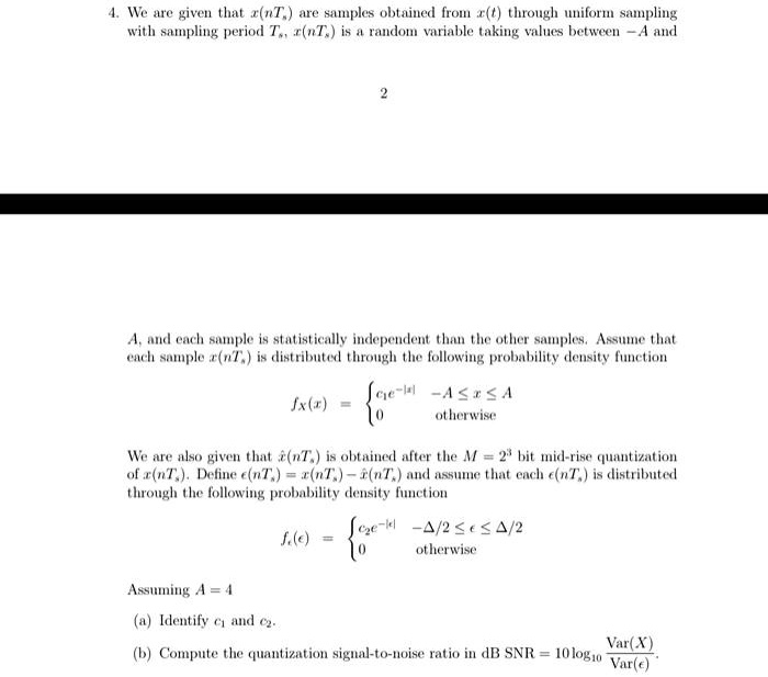 SOLVED: Answer all parts of the problem with clear step-by-step work and explanation. Thanks. 4 ...