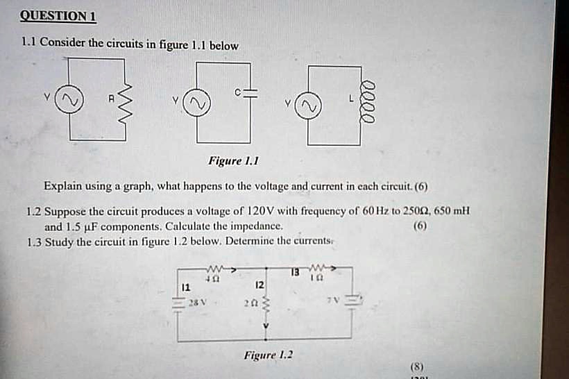 SOLVED: QUESTION 1: Consider the circuits in Figure 1.1 below. Figure 1.1 Explain using a graph ...