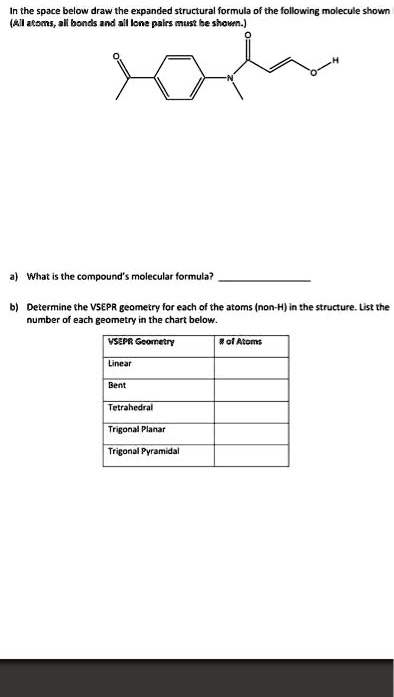 In the space below draw the expanded structural formula of the ...