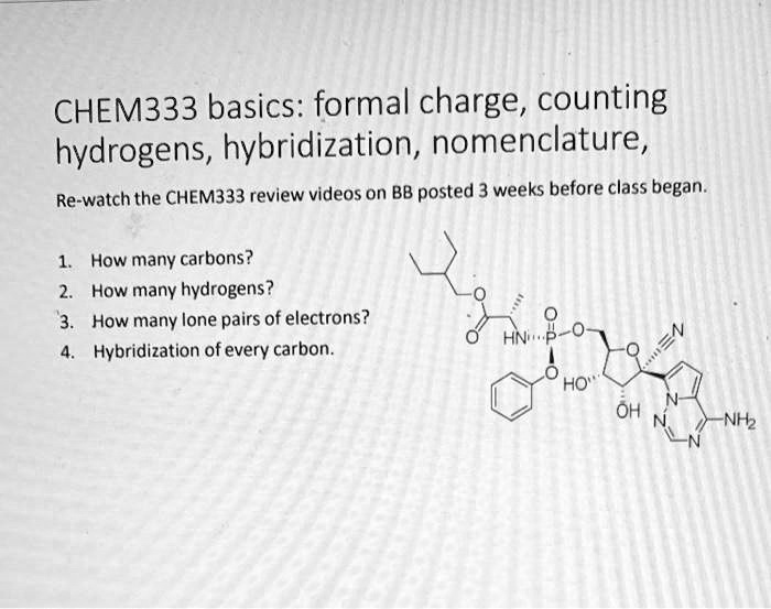 SOLVED: CHEM333 basics: formal charge, counting hydrogens ...