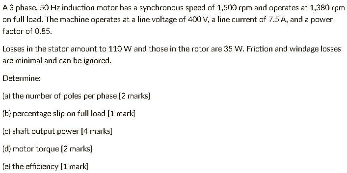 SOLVED: A 3-phase, 50Hz induction motor has a synchronous speed of ...