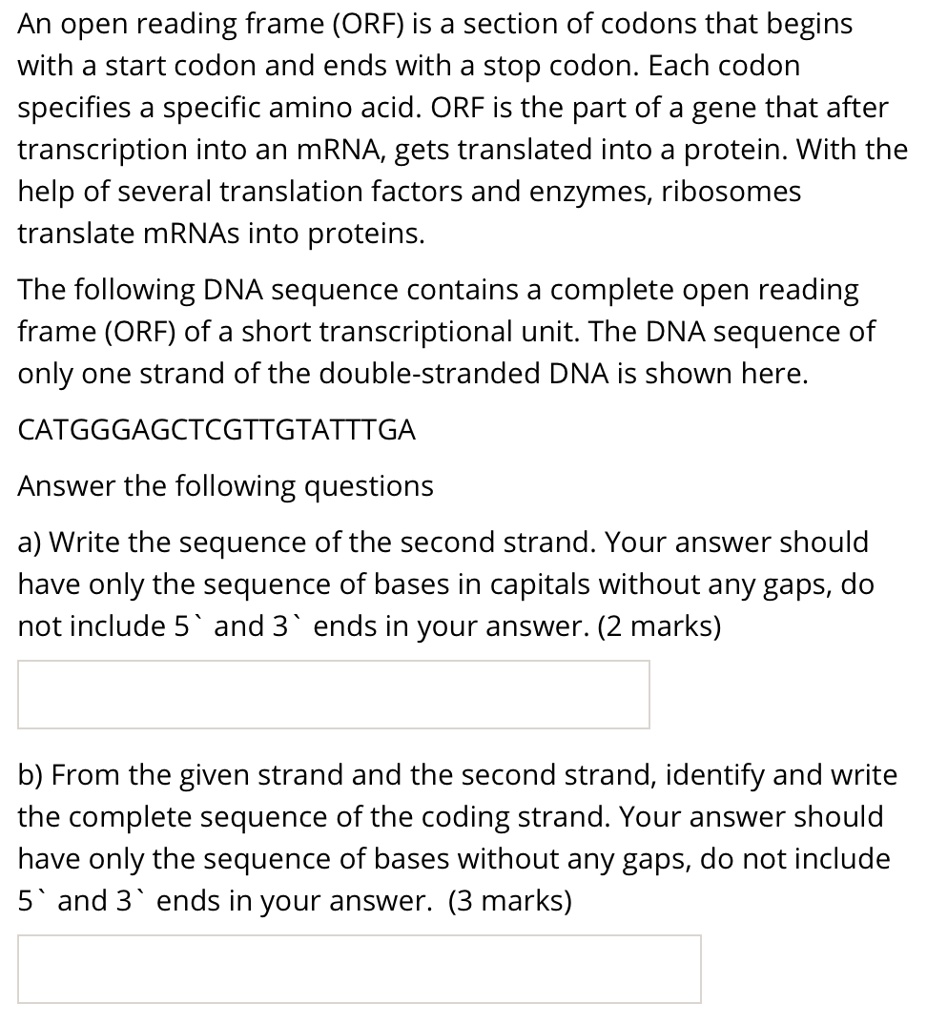 SOLVED: An open reading frame (ORF) is a section of codons that begins ...