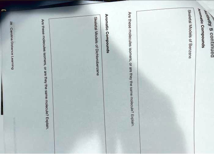 [GET ANSWER] Activity 5 continued Aromatic Compounds Skeletal Models of ...