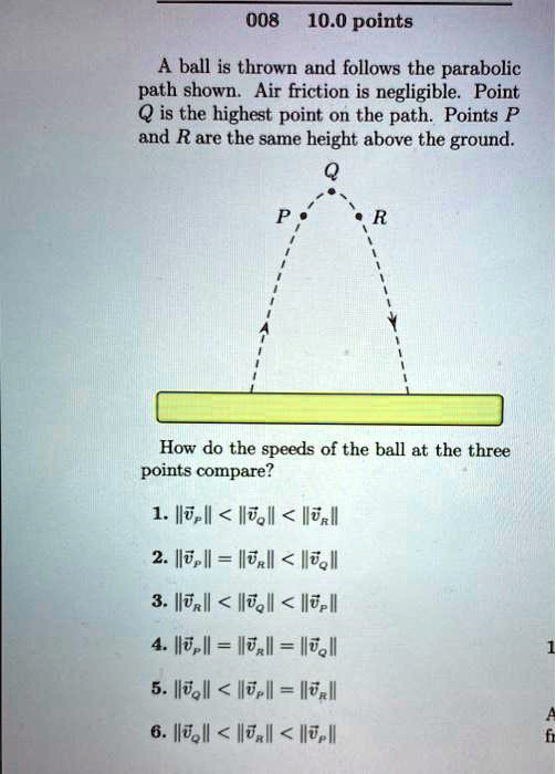 008 100 points a ball is thrown and follows the parabolic path shown ...