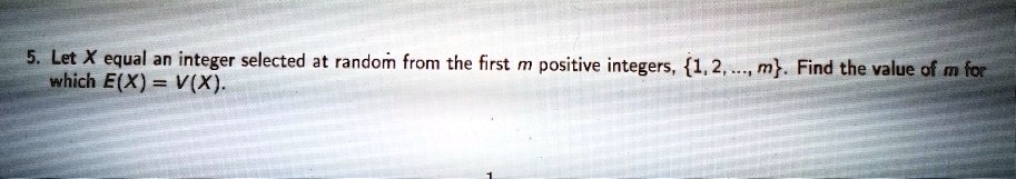 Solved Let X Equal An Integer Selected At Random From The First 1471