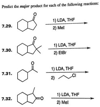 predict the major product for each of the following reactions 1 lda thf ...