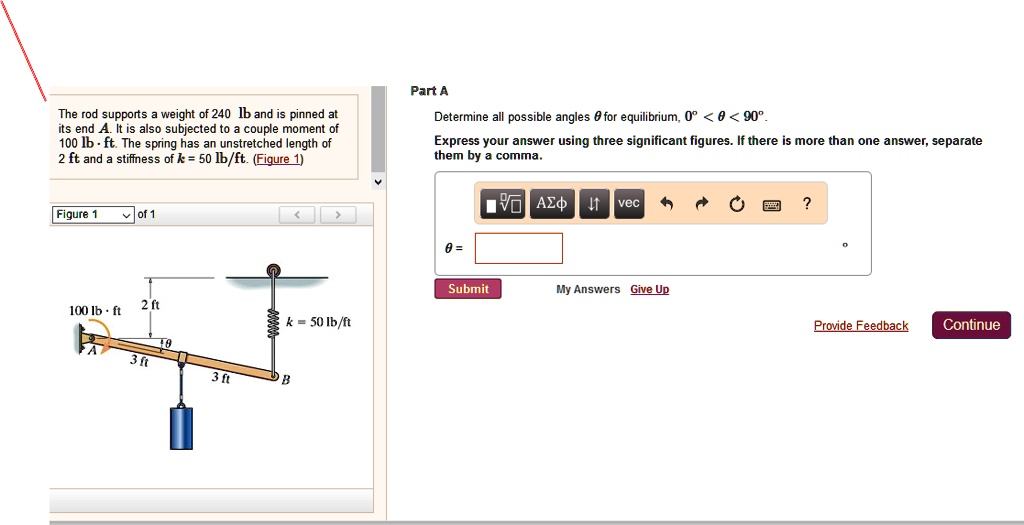 SOLVED: The rod supports a weight of 240 lb and is pinned at its end A. It is also subjected to ...