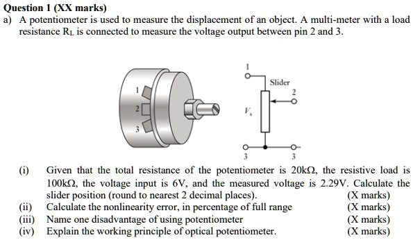 question 1 xx marks a a potentiometer is used to measure the ...