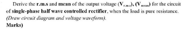 SOLVED: Derive the RMS and mean of the output voltage (Vrms, Vmean) for ...