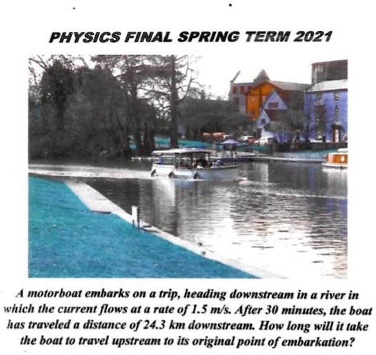 Physics final spring term 2021 motorboat embarks on trip...