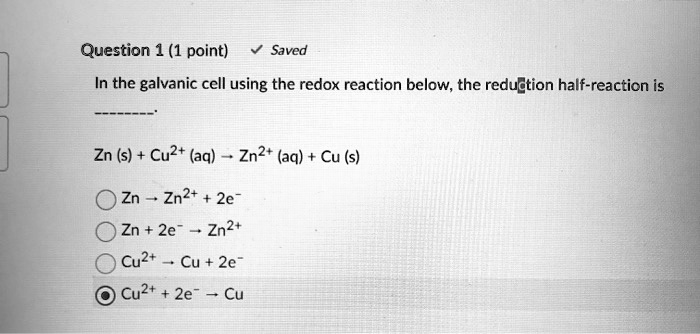 SOLVED: In the galvanic cell using the redox reaction below, the ...