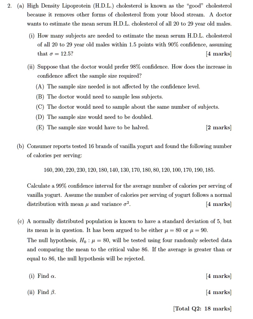 SOLVED: (a) High Density Lipoprotein (HDL.) cholesterol is known as the ...