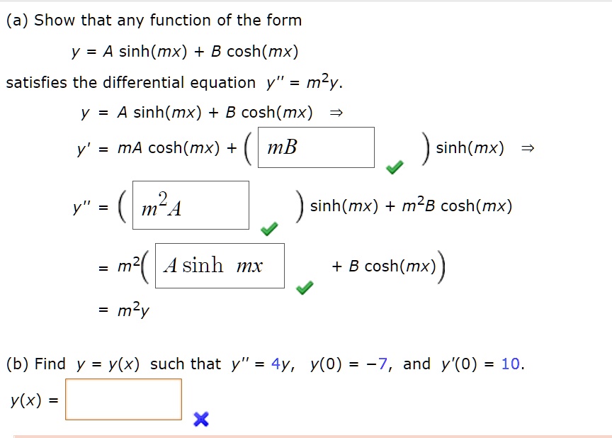a show that any function of the form y a sinhmx b coshmx satisfies the ...