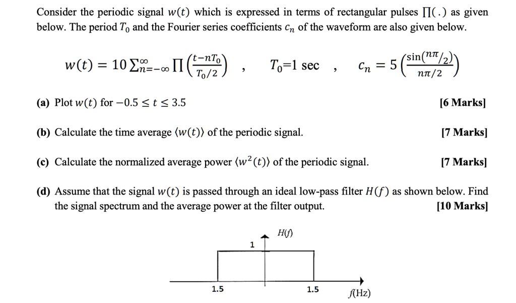 SOLVED: Consider the periodic signal w(t) which is expressed in terms of rectangular pulses II ...