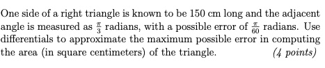 [GET ANSWER] One side of a right triangle is known to be 150 cm long ...