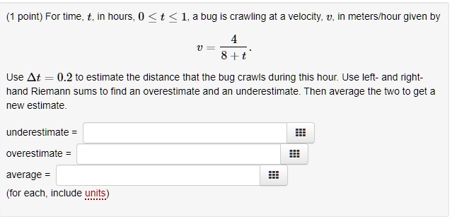 (1 point) For time, t, in hours, 0