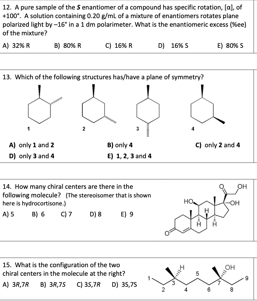 Solved 12 A Pure Sample Of The S Enantiomer Of A Compound Has Specific Rotation A Of 100