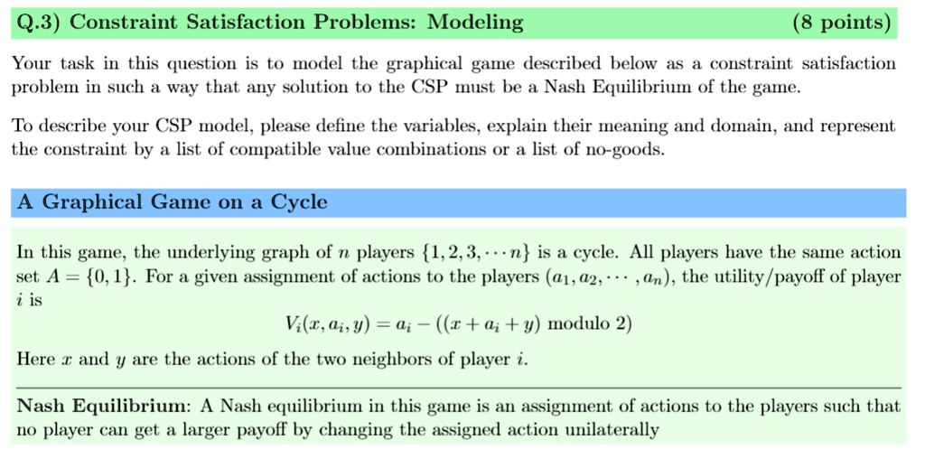 Solved Q3 Constraint Satisfaction Problems Modeling 8 Points Your Task In This Question Is