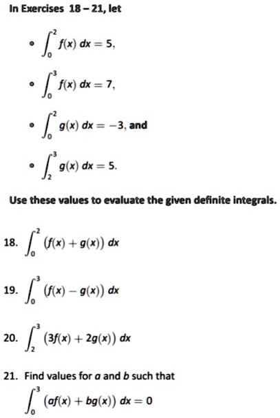 SOLVED: In Exercises 18 - 21, let f(x) dx = 5. K f) dx = 7. g(x) dx ...