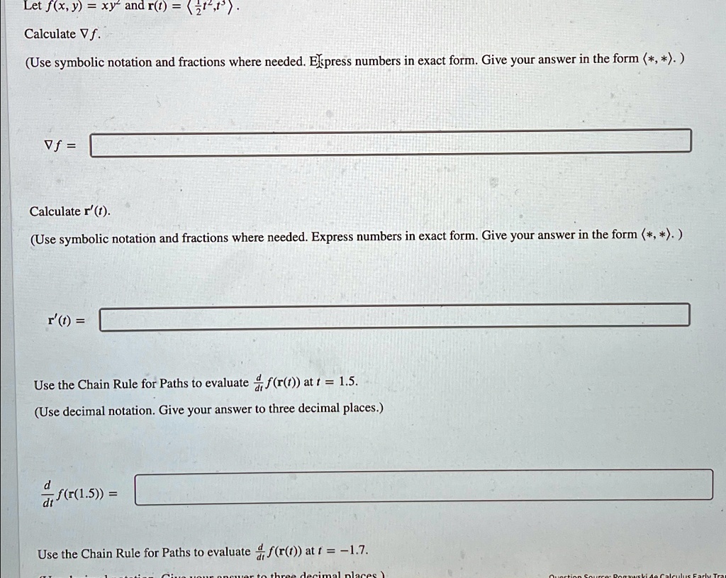 let fx y xy2 and rt 12t2 t3 calculate grad f use symbolic notation and fractions where needed ...