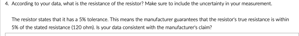 SOLVED:According to your data, what is the resistance of the resistor ...