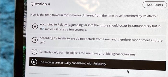 SOLVED: How is the time travel in most movies different from the time ...