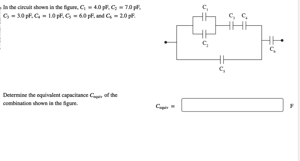 SOLVED: In the circuit shown in the figure, C1 = 4.0 pF, C2 = 7.0 pF, C3 = 3.0 pF, C4 = 1.0 pF ...