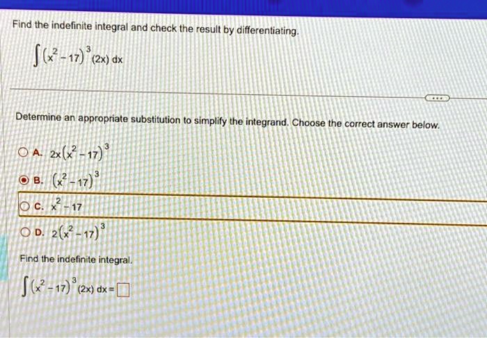 SOLVED: Find the indefinite integral and check the result by differentiating 172xax Determine an ...