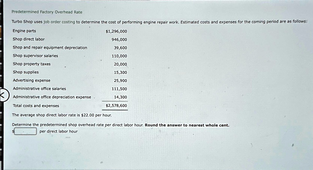SOLVED: Predetermined Factory Overhead Rate Turbo Shop uses job order ...
