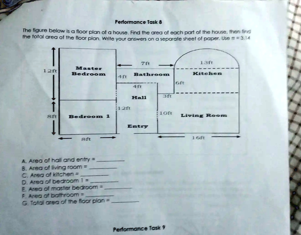 SOLVED: Performance Task 8 The figure below is a floor plan of a house ... SOLVED: Performance Task 8 The figure below is a floor plan of a house ...