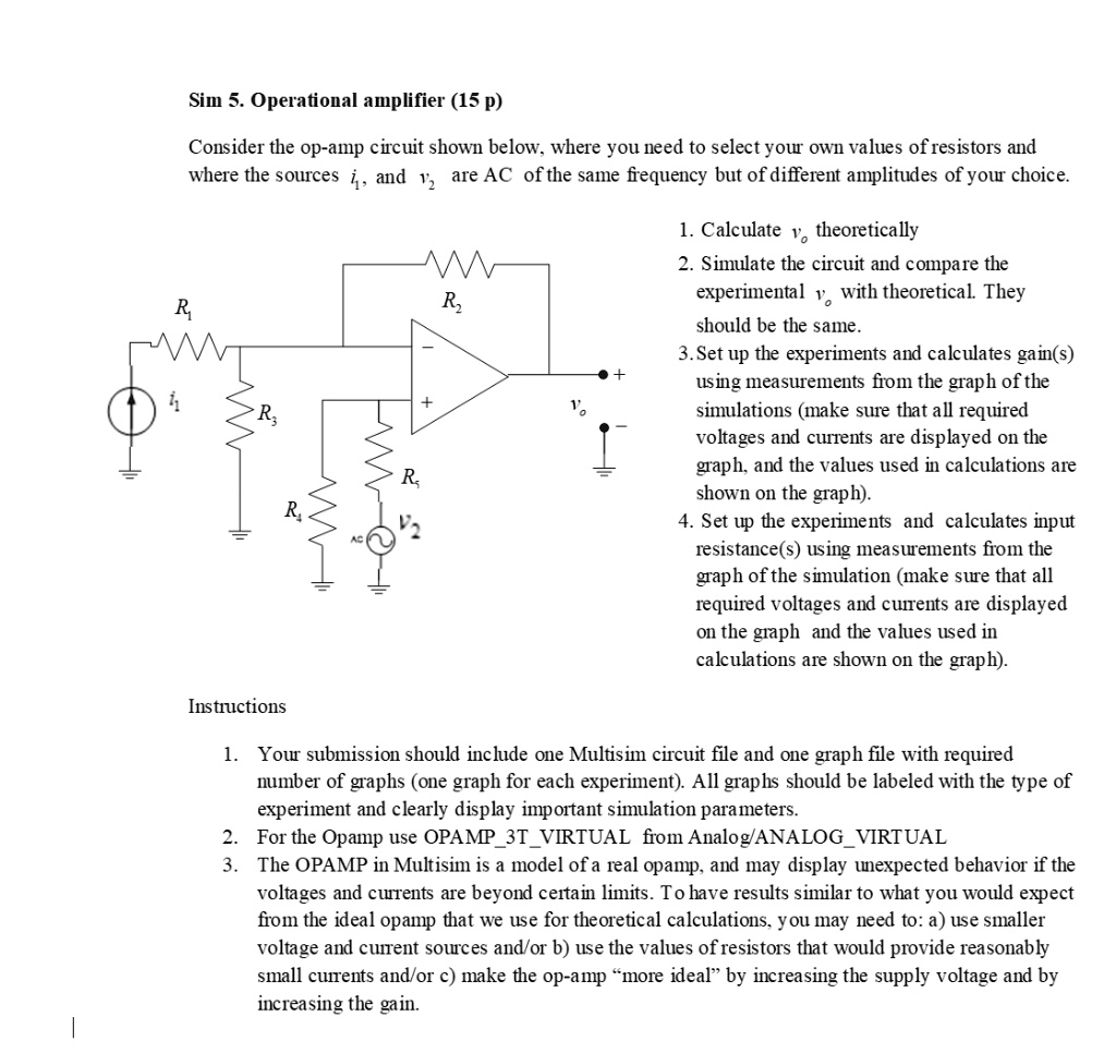 Using MultiSim: Sim 5: Operational Amplifier (15 p) Consider the op-amp circuit shown below ...