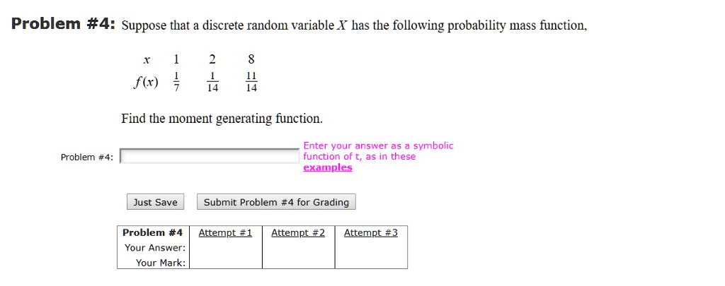 SOLVED: Problem #4: Suppose that a discrete random variable has the following probability mass ...