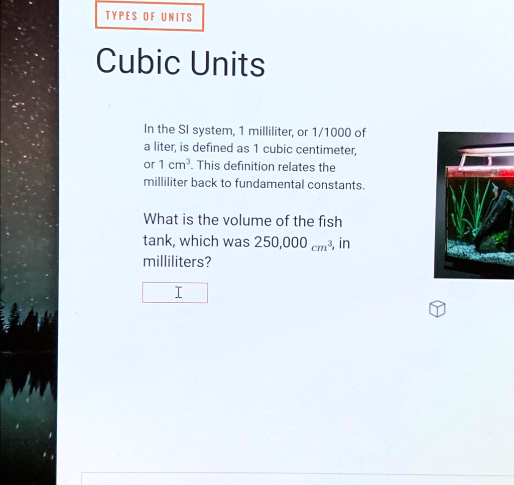 TYPES OF UNITS Cubic Units In the SI system, 1 milliliter, or 1/1000 of ...