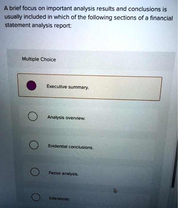 A brief focus on important analysis results and conclusions is usually ...