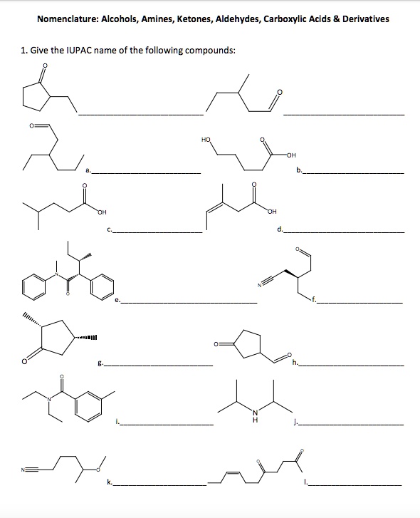 SOLVED:Nomenclature: Alcohols, Amines, Ketones, Aldehydes, Carboxylic ...