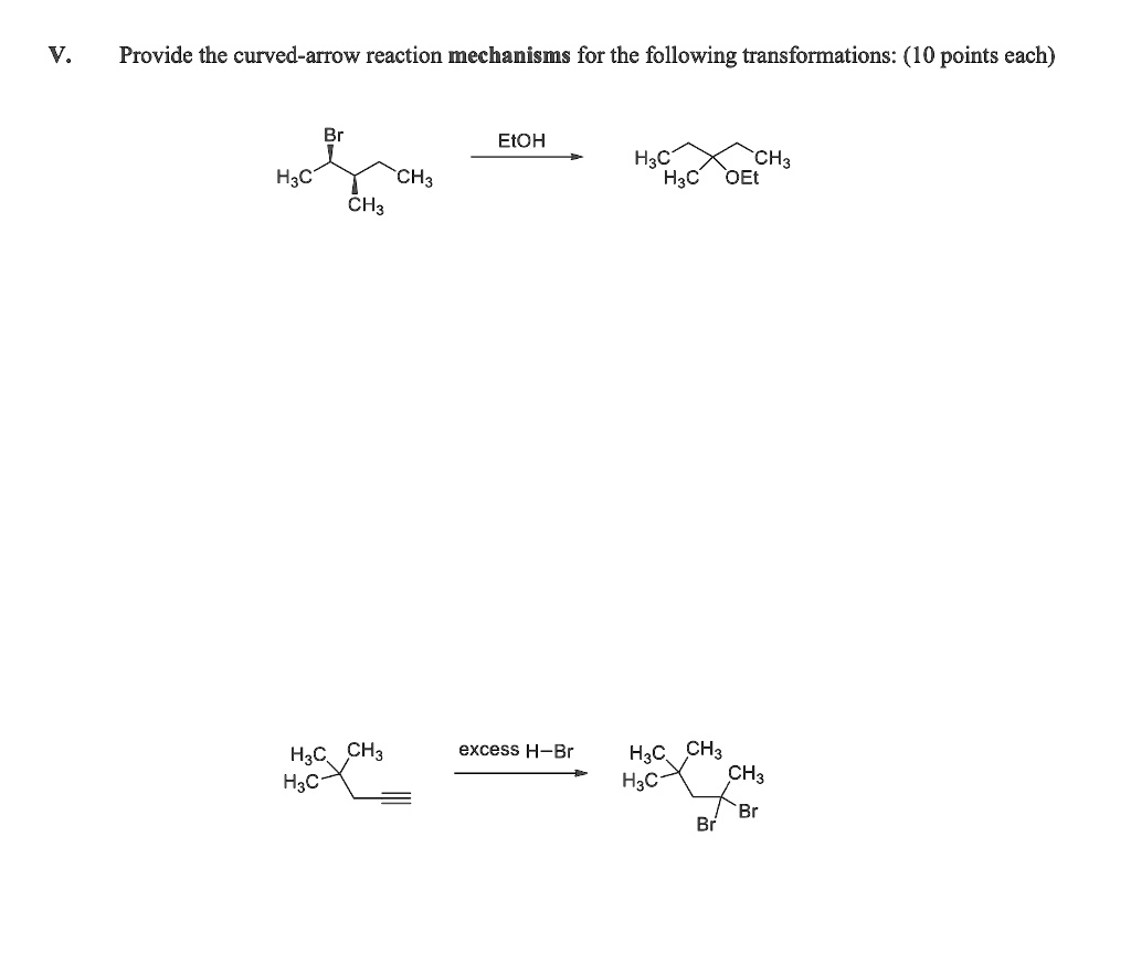 SOLVED: Provide the curved-arrow reaction mechanisms for the following transformations: (10 ...