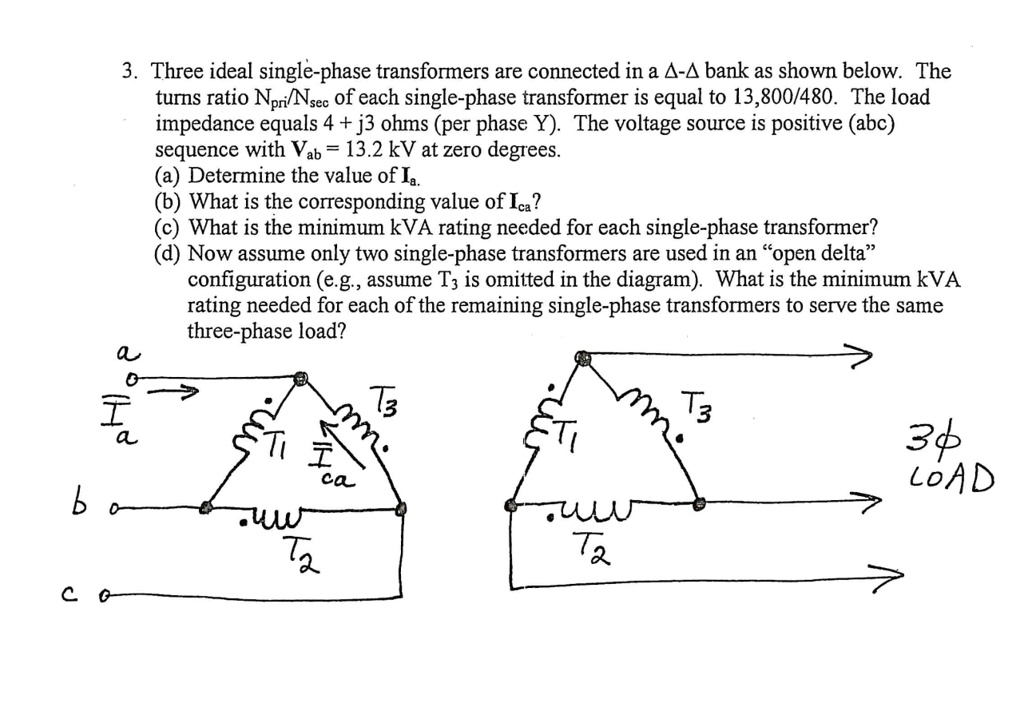 3 three ideal single phase transformers are connected in a bank as ...
