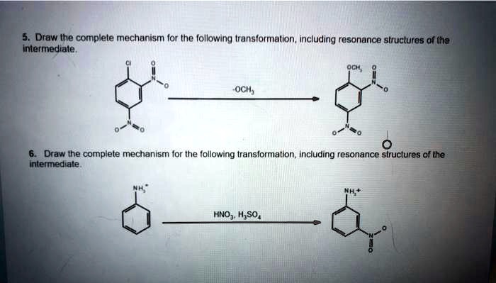 SOLVED: Draw the complete mechanism for the following transformation, including resonance ...
